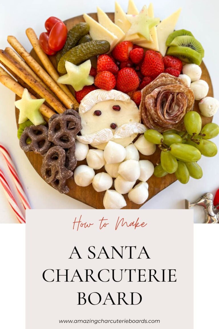 How to Make a Festive Santa Charcuterie Board - Amazing Charcuterie Boards