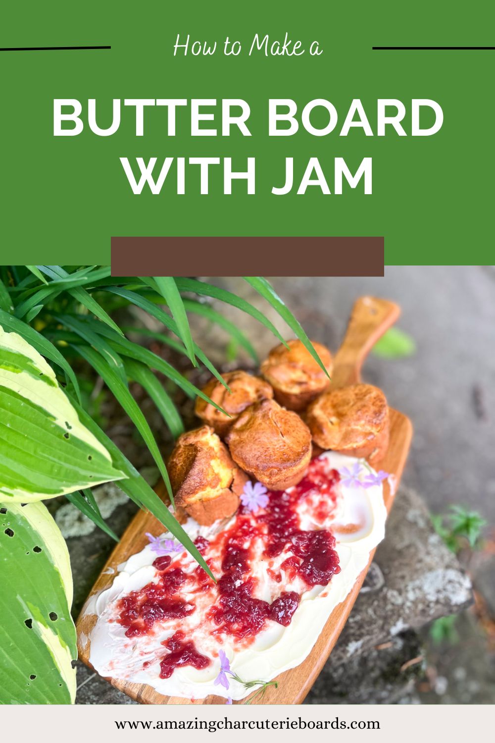 How to Make a Simple Butter Board with Jam - Amazing Charcuterie Boards