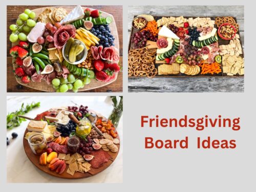 15 Awesome Friendsgiving Board Ideas - Amazing Charcuterie Boards
