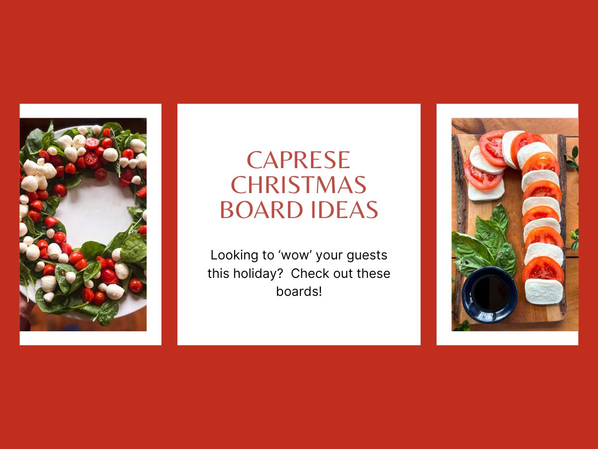 6 Caprese Christmas Charcuterie Board Ideas - Amazing Charcuterie Boards
